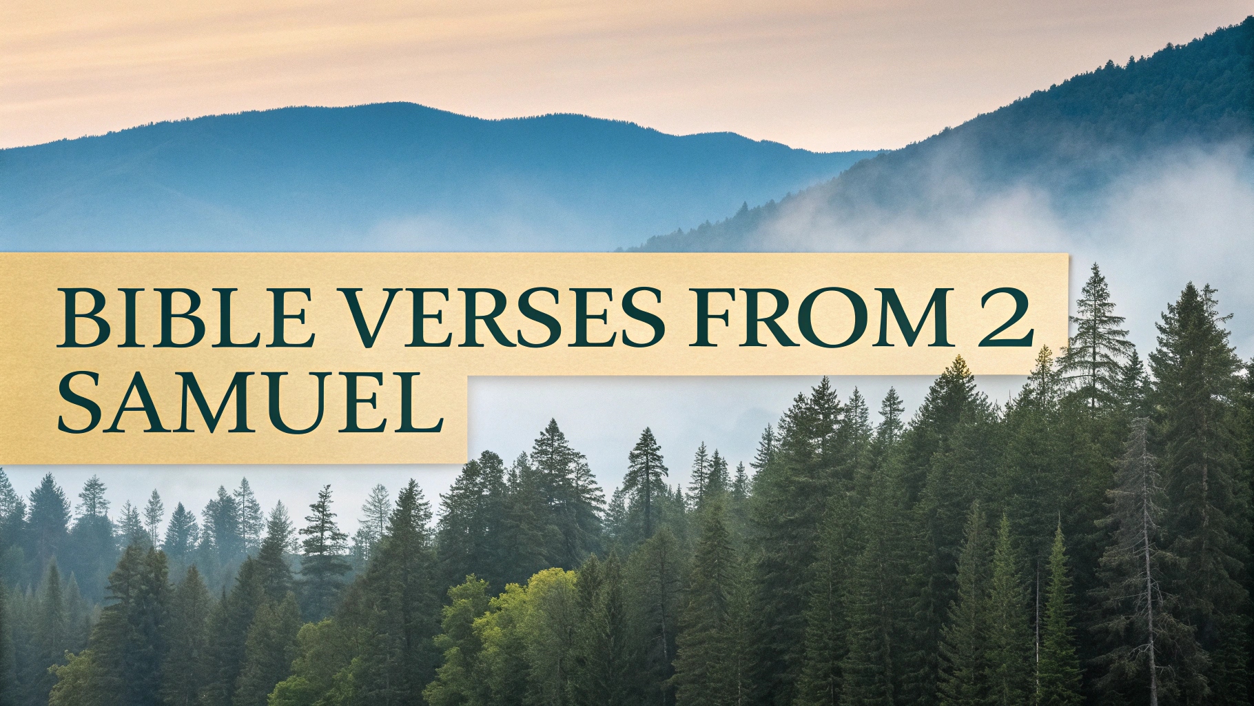 15 Bible Verses from 2 Samuel That Will Change How You See Faith