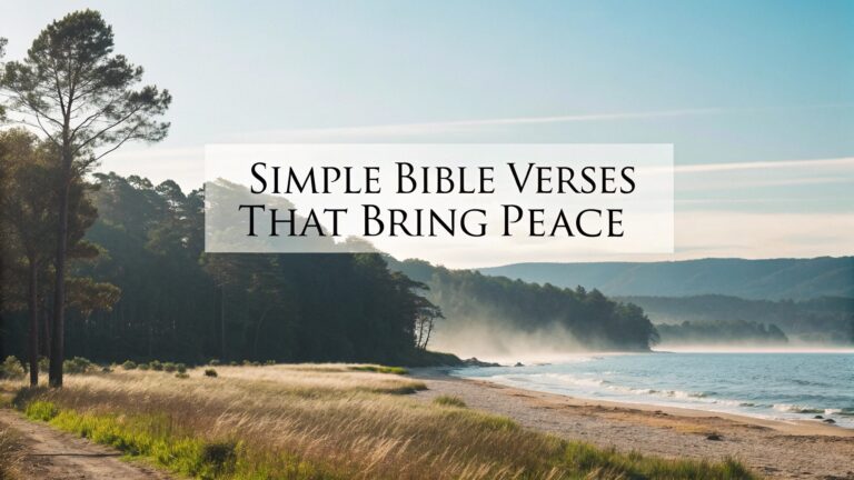 12 Simple Bible Verses That Bring Peace to a Busy Summer
